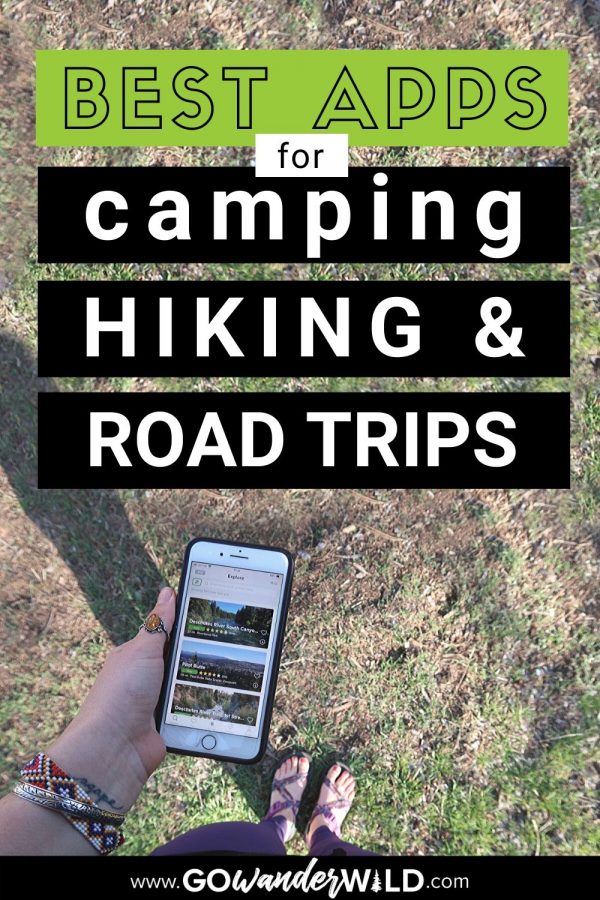 Best Outdoor Apps for Camping, Hiking & Road Trips - Go Wander Wild