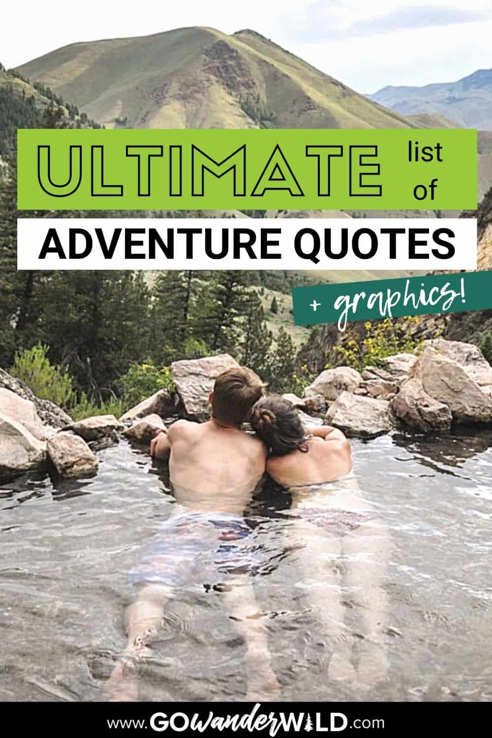 100 Best Adventure Quotes (+ Graphics) to Inspire You to Explore! - Go ...