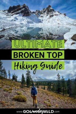 Broken Top Hike: Ultimate Oregon Trail Guide - Go Wander Wild
