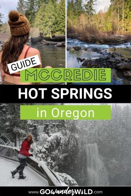 McCredie Hot Springs - How to Get There & What to Expect - Go Wander Wild