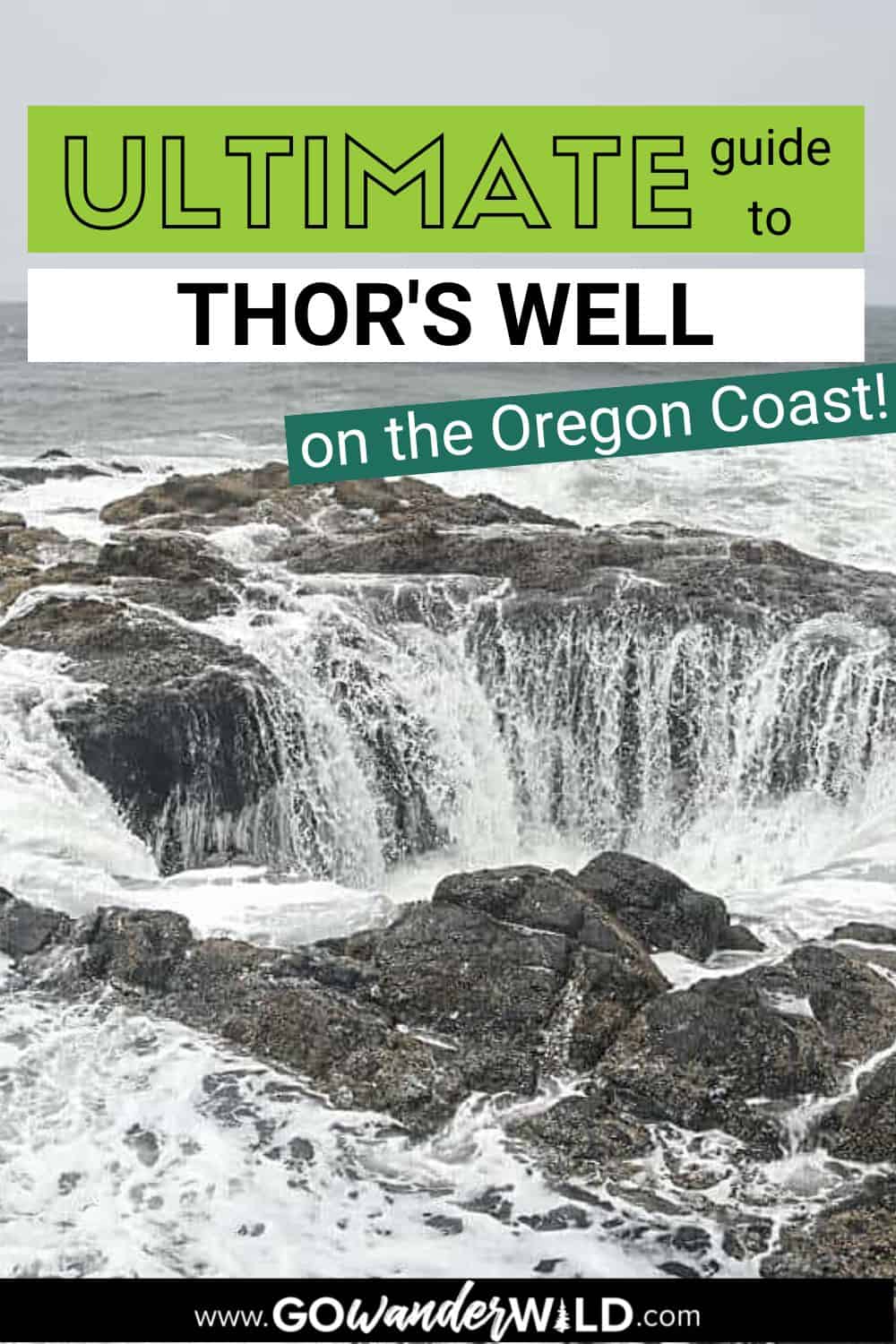 Guide to Visiting Thor's Well Oregon - Go Wander Wild
