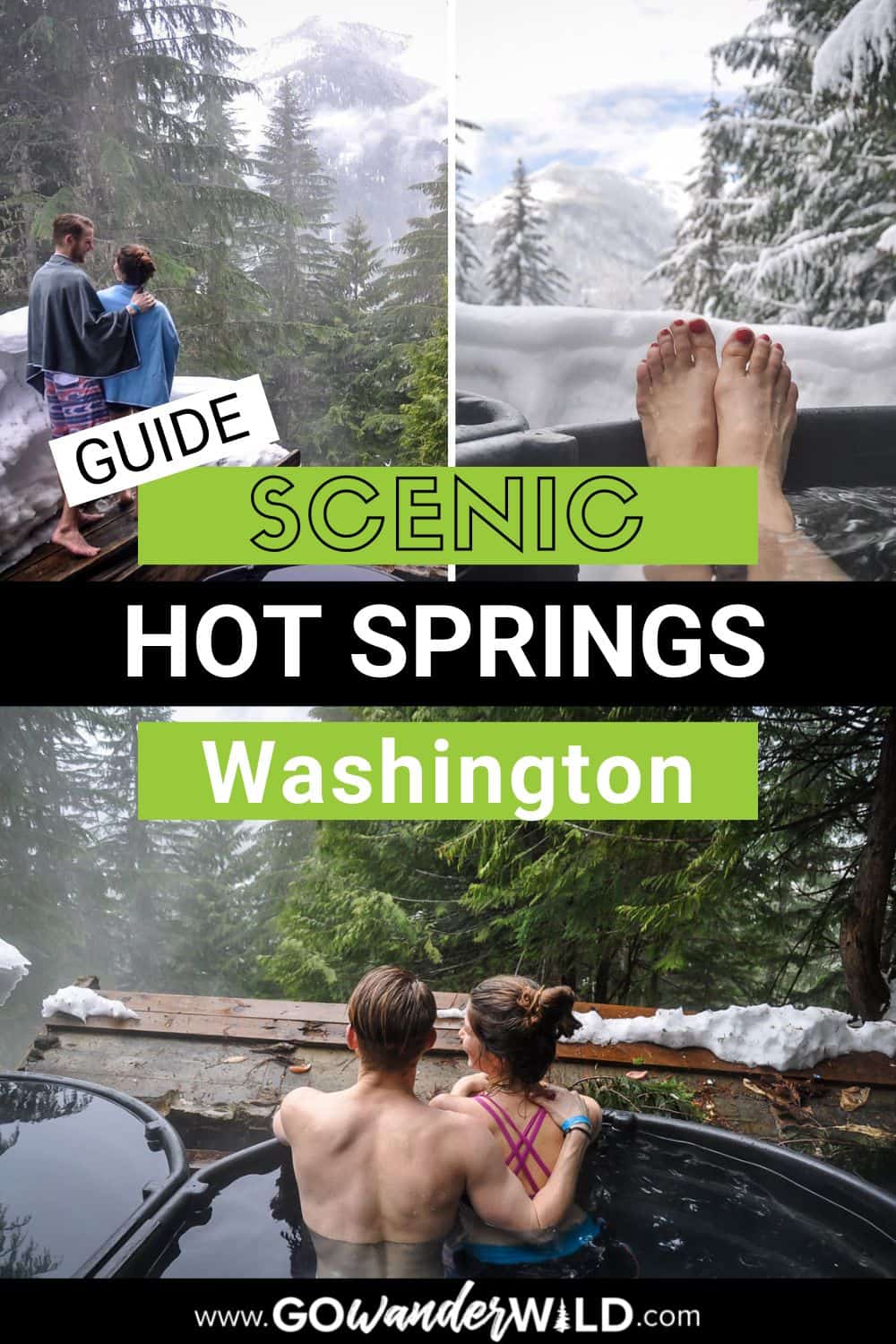 Scenic Hot Springs: How to Get There & What to Expect - Go Wander Wild