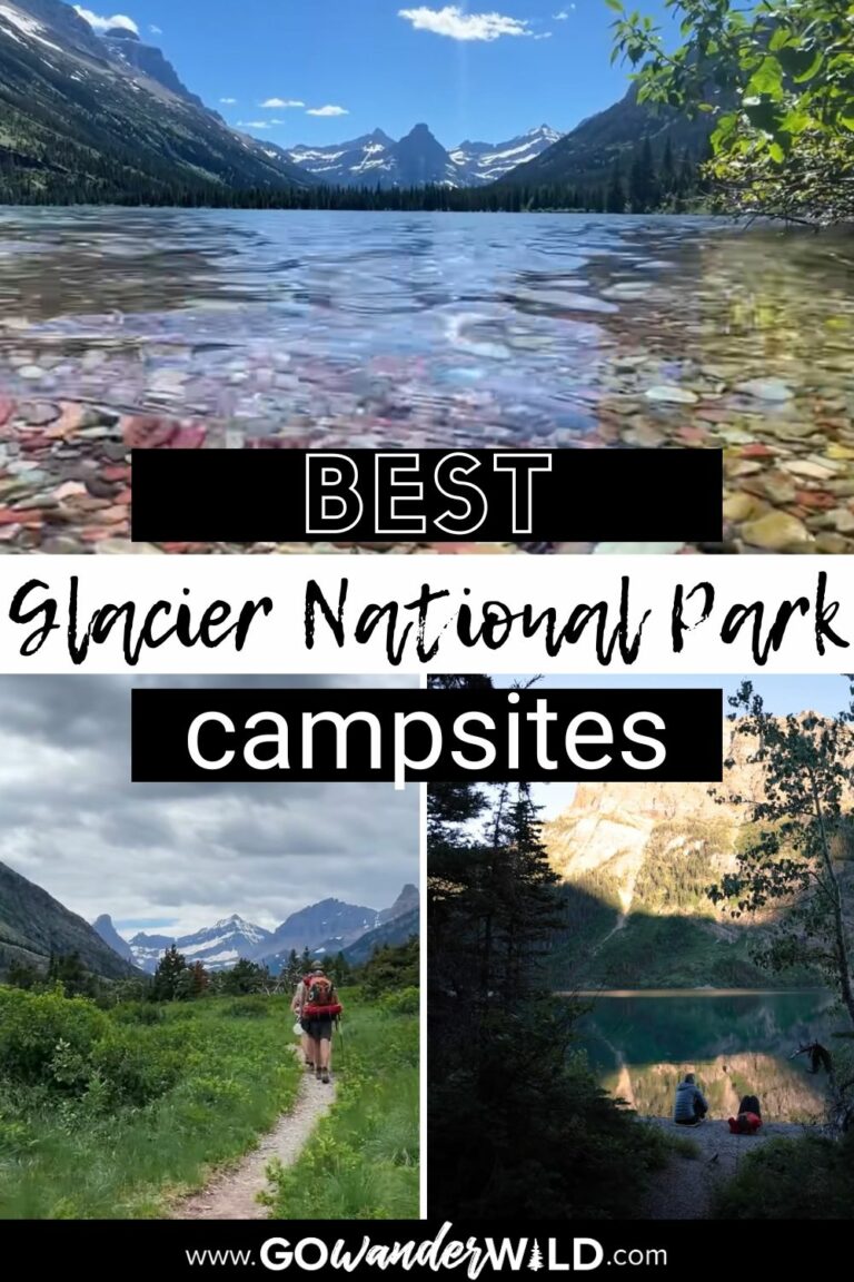 Camping in Glacier National Park: 9 Best Campsites - Go Wander Wild