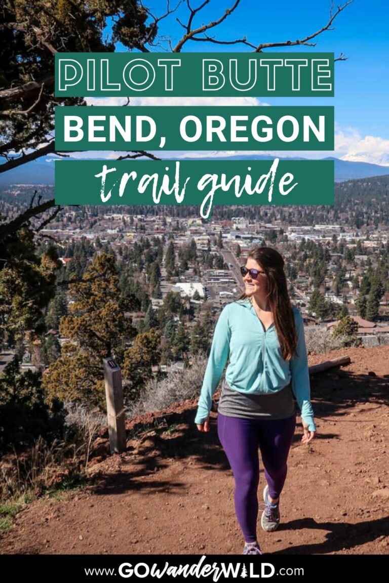Pilot Butte: Bend, Oregon Trail Guide - Go Wander Wild