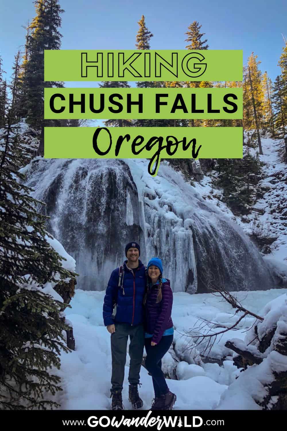 Chush Falls: Ultimate Oregon Trail Guide - Go Wander Wild