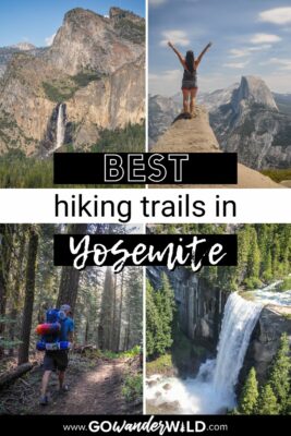 21 Best Hikes in Yosemite National Park - Go Wander Wild
