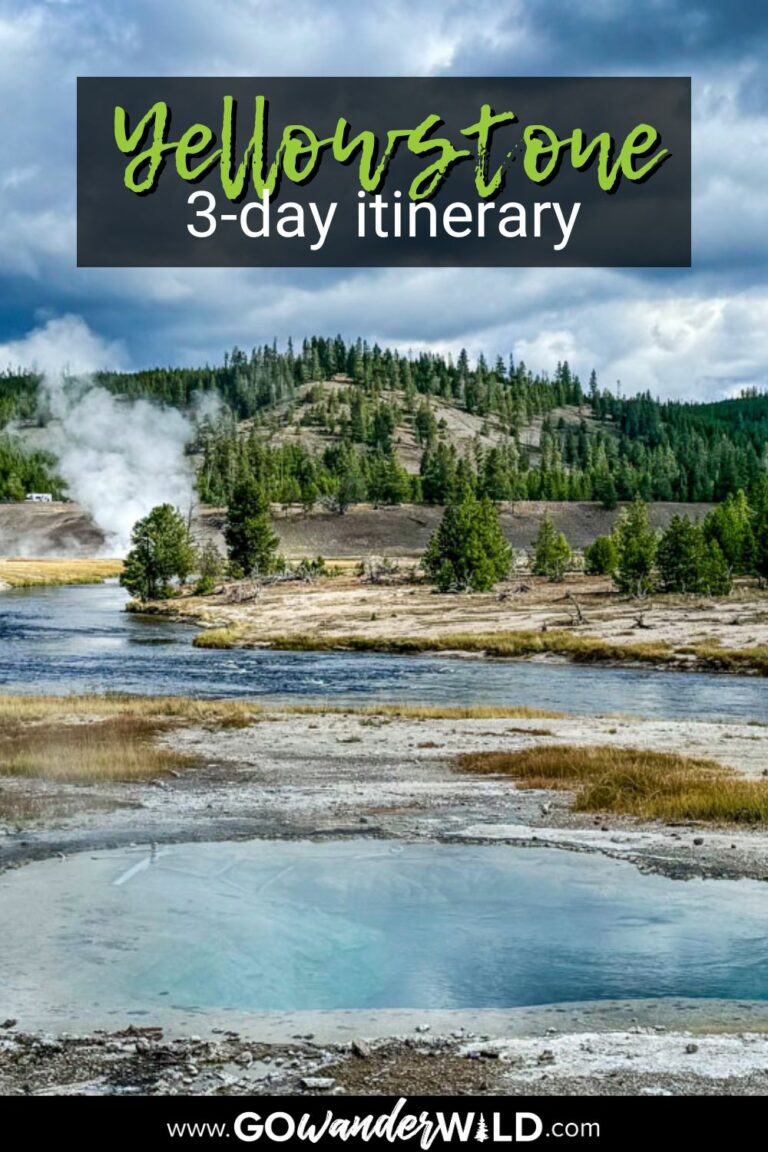 3 Days in Yellowstone Itinerary - Go Wander Wild